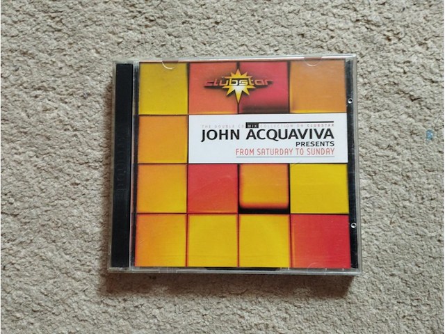 John Acquaviva Presents From Saturday to Sunday 2cd