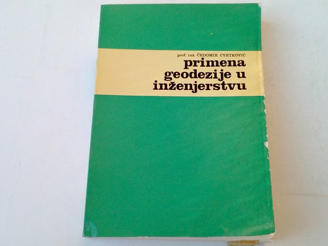 gd - PRIMENA GEODEZIJE U INZENJERSTVU - C. Cvetkovic