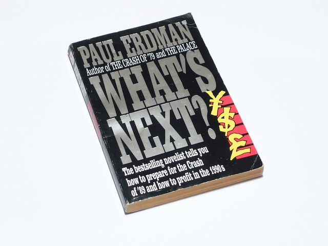 Paul Erdman - What`s Next? How to Prepare Yourself for