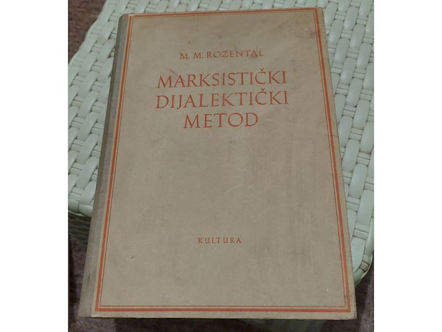 Marksisticki dijalekticki metod - M.M.Rozental