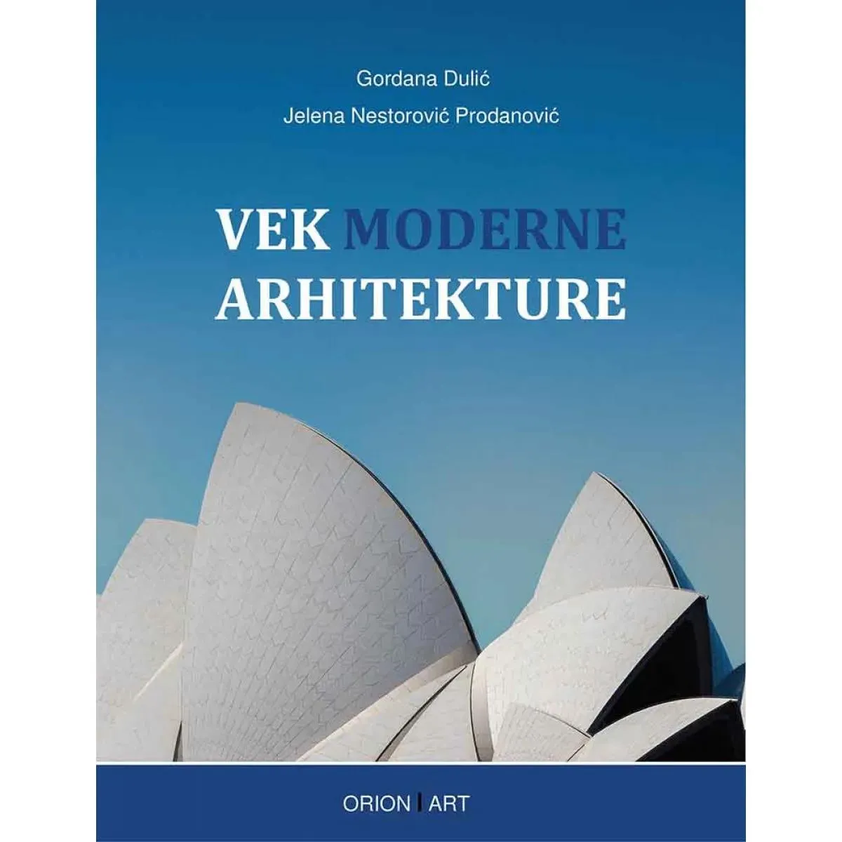 VEK MODERNE ARHITEKTURE