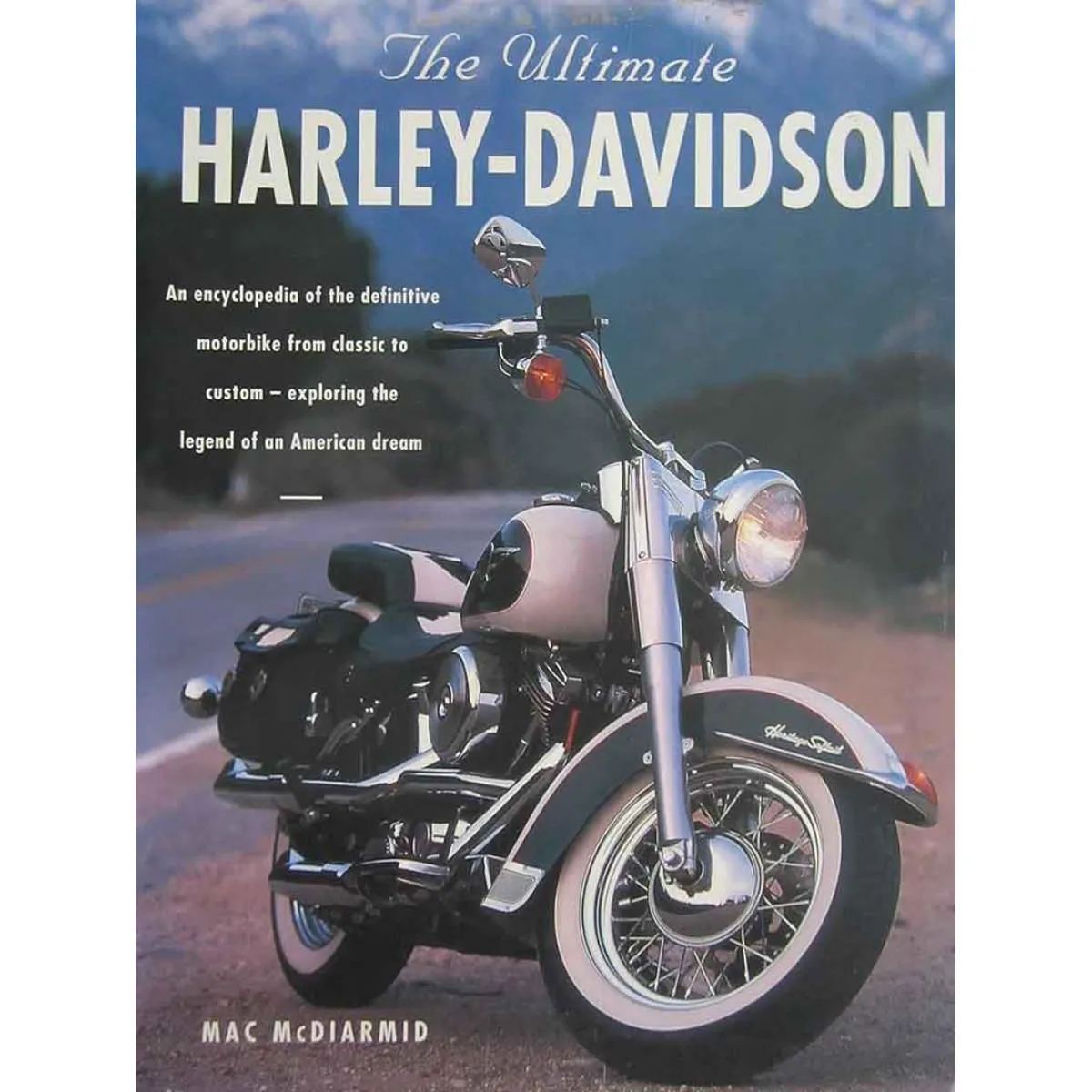 HARLEY DAVIDSON THE ULTIMATE ENCYCLOPEDIA