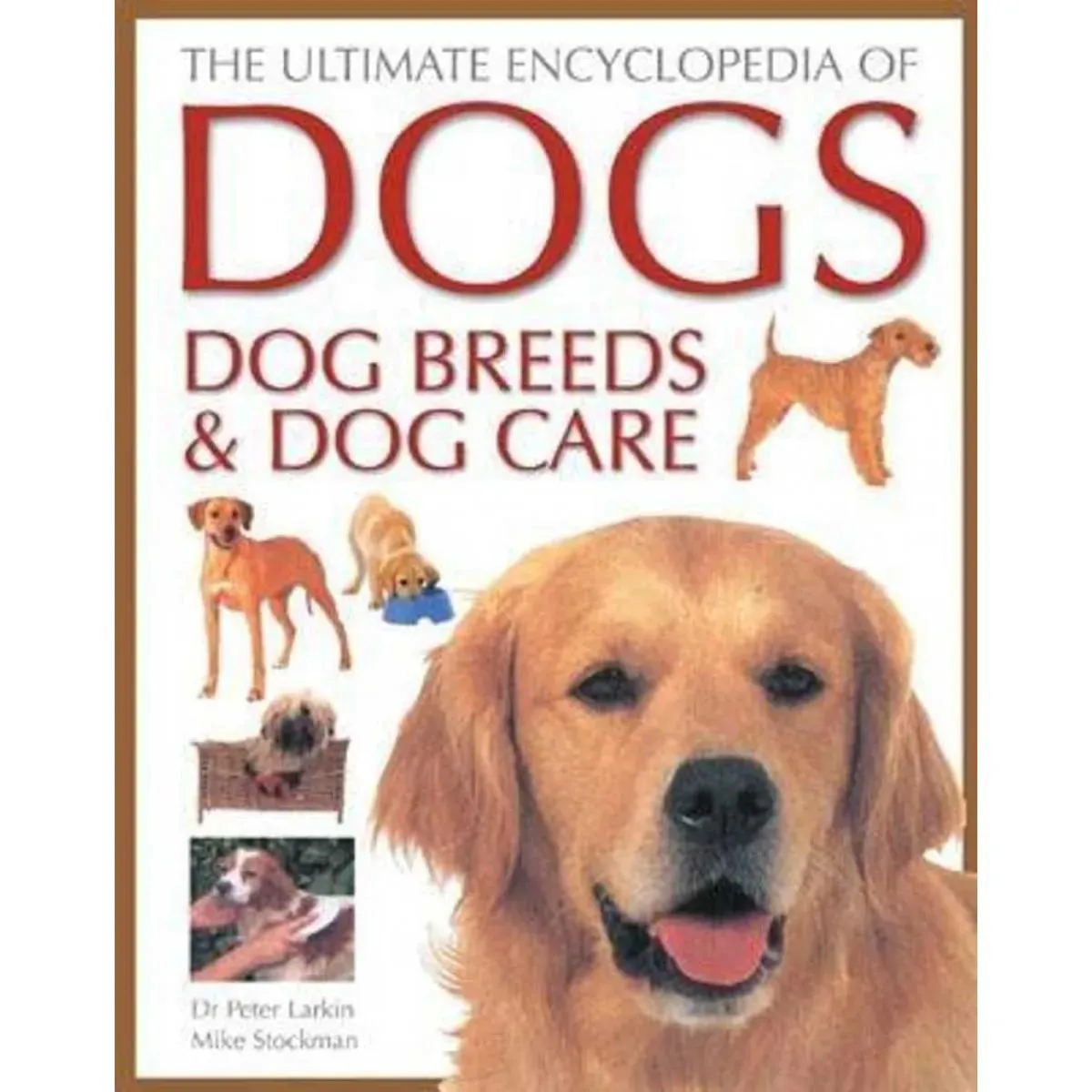 ULTIMATE ENCYCLOPEDIA OF DOGS