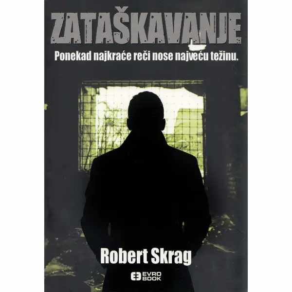 Zataškavanje – Robert Skrag