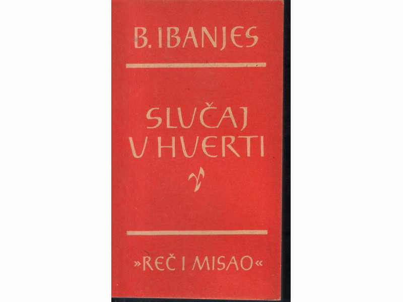 SLUČAJ U HUERTI-V.B.IBANJES