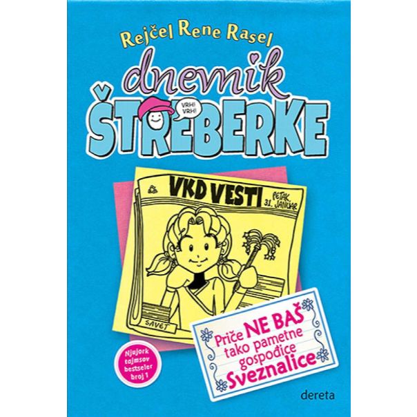 Dnevnik štreberke 5: Priče ne baš tako pametne gospođice Sveznalice