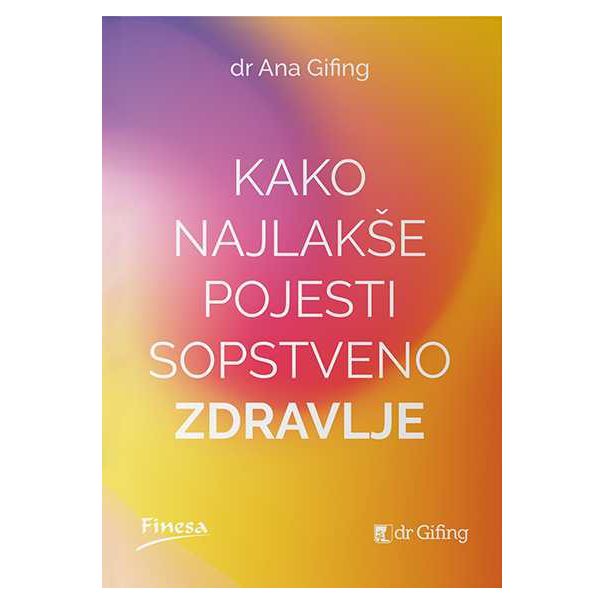 Kako najlakše pojesti sopstveno zdravlje