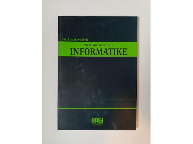 PRAKTIKUM ZA VEZBE IZ INFORMATIKE - Ana Kovacevic