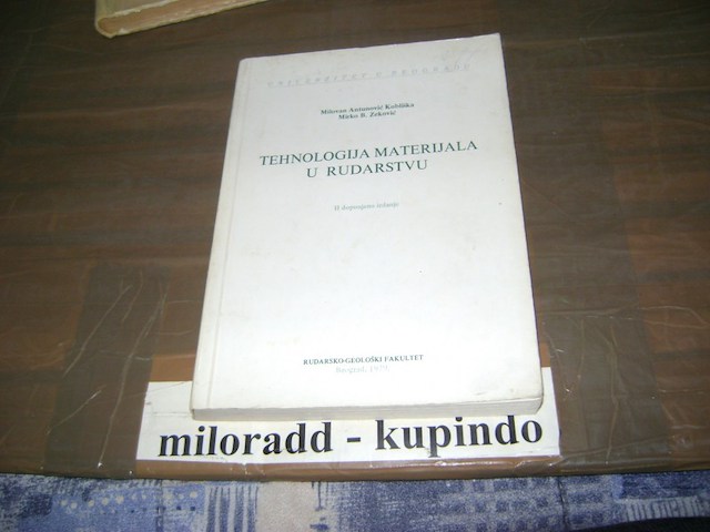 Tehnologija materijala u rudarstvu Kobliška Zeković