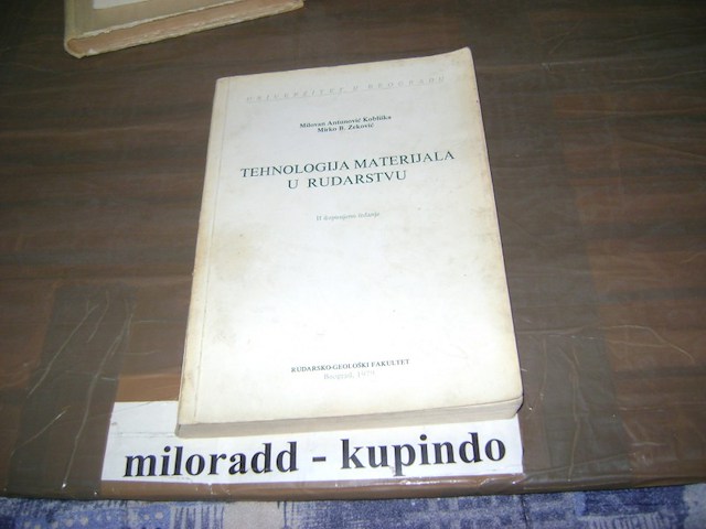 Tehnologija materijala u rudarstvu Kobliška Zeković