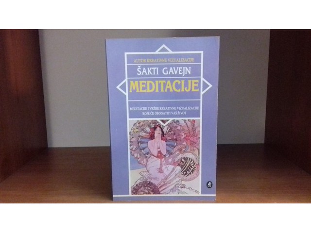 MEDITACIJE,Šakti Gavejn