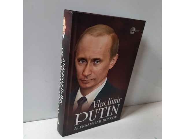 Vladimir Putin - Aleksandar Buškov