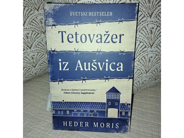 TETOVAŽER IZ AUŠVICA HEDER MORIS