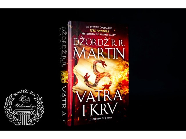 Dž. R. R. Martin Vatra i krv