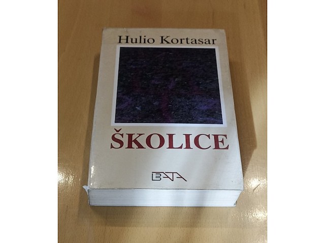 Hulio Kortasar - Školice