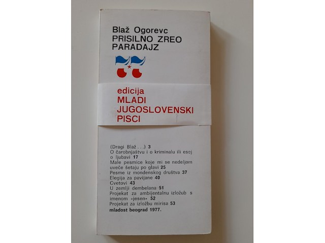 Prisilno zreo paradajz - Blaž Ogorevc