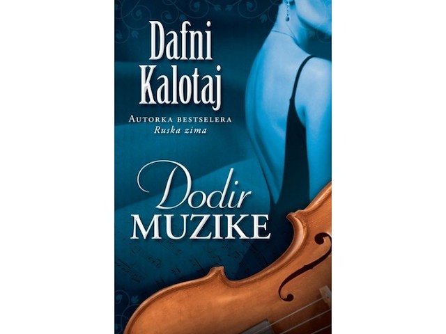 DODIR MUZIKE - Dafni Kalotaj NOVO