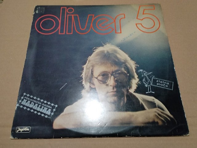 OLIVER DRAGOJEVIĆ - Oliver 5