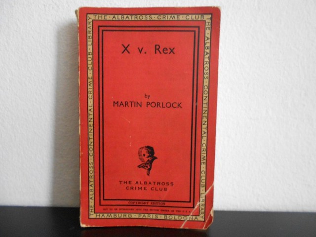 X v. Rex by Martin Porlock