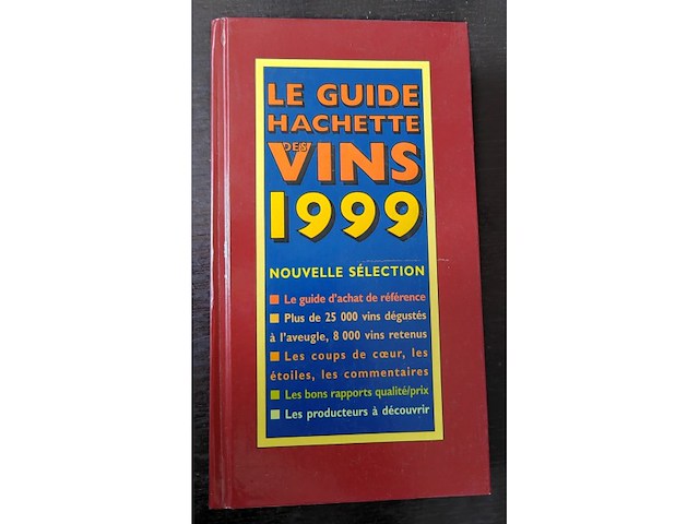 Le guide hachette des vins 1999