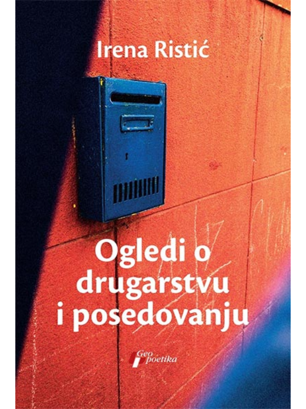 Ogledi O Drugarstvu I Posedova