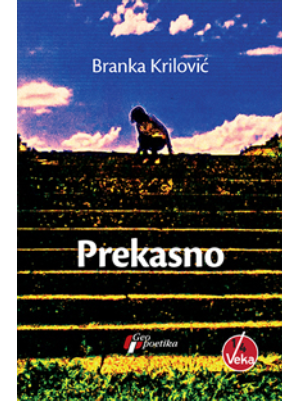 Prekasno : Starinski Roman