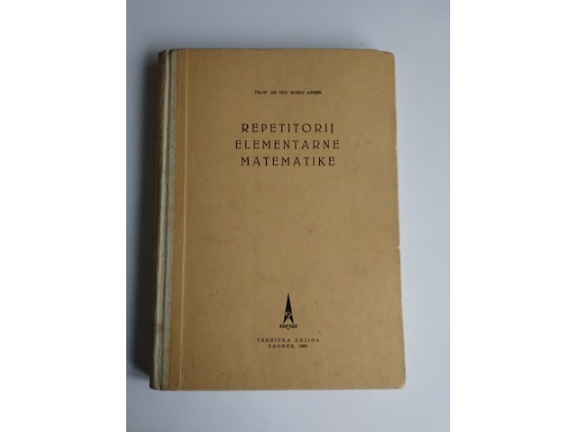 Repetitorij elementarne matematike - Boris Apse