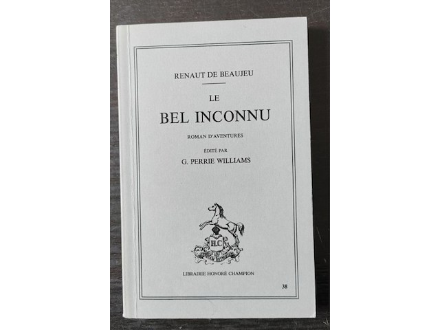 Le Bel Inconnu - Renaut de Beaujeu
