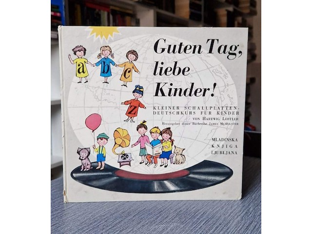 Guten Tag, liebe Kinder!