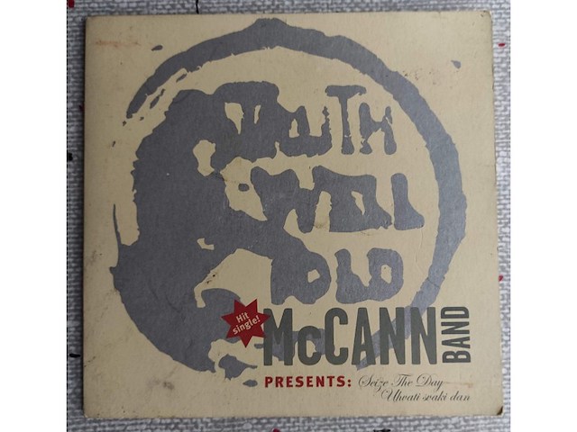 McCann Band – Seize The Day - Uhvati Svaki Dan