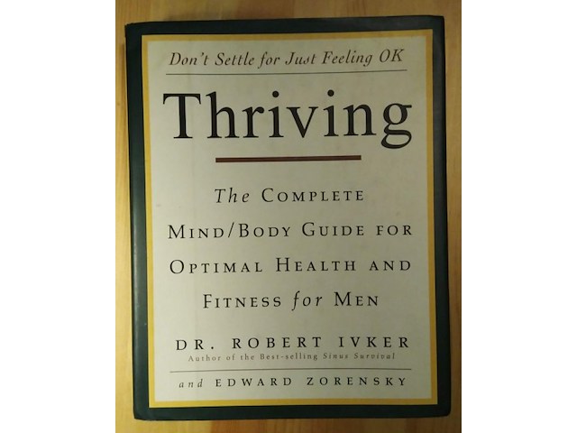 Thriving: Optimal Health and Fitness for Men