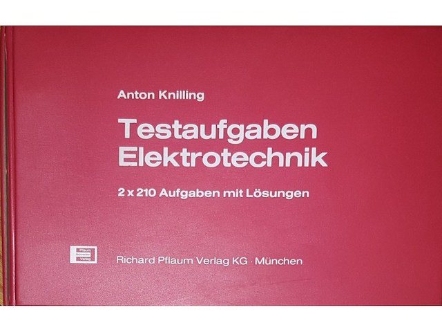 Elektrotehnička Ispitivanja - Anton Knilling