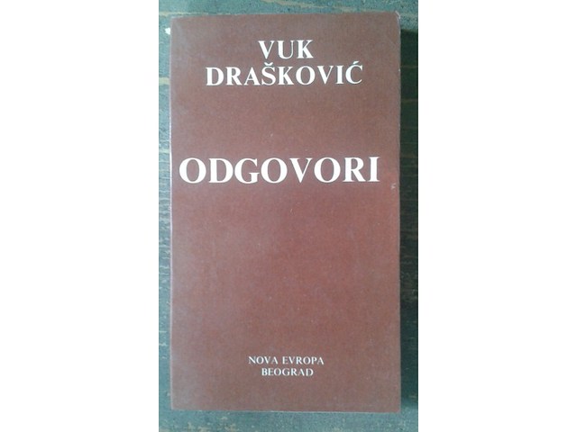 Vuk Drašković: ODGOVORI