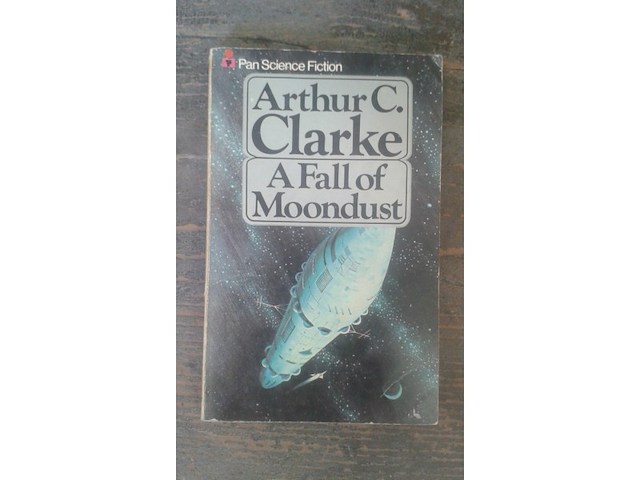 Arthur C. Clarke: A FALL OF MOONDUST