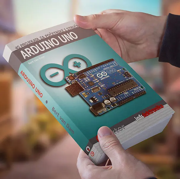 Arduino Uno: 45 projekata za početnike i stručnjake