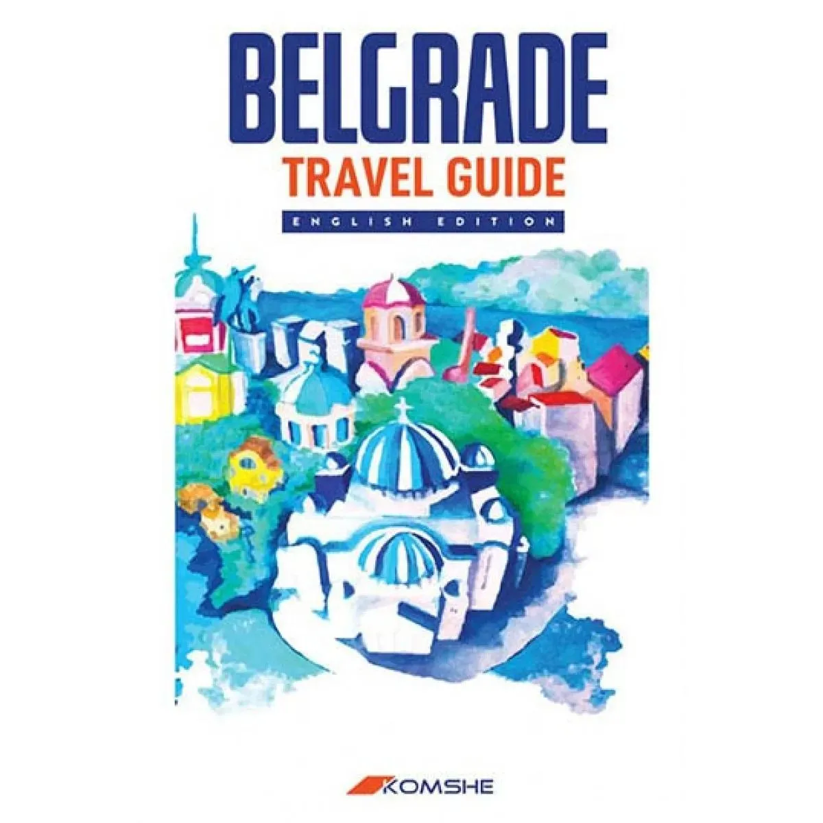 BELGRADE TRAVEL GUIDE II