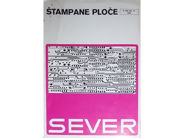 Brošura Štampanih Ploča `SEVER` Subotica Jugoslavija