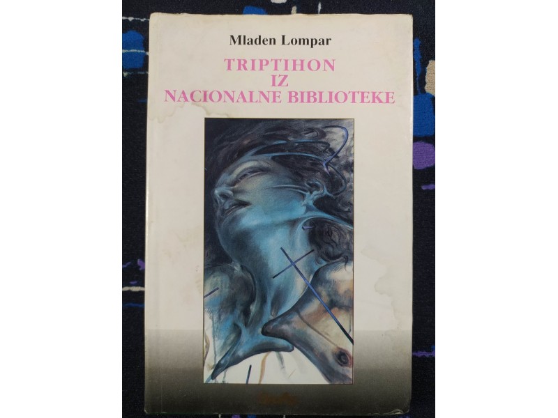 Triptihon iz nacionalne biblioteke - Mladen Lompar