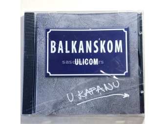 Balkanskom Ulicom U Kafanu [Various Artists]