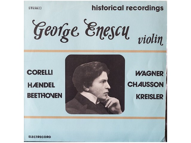 George Enescu – Historical Recordings