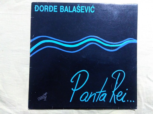 Đorđe Balašević, Panta Rei