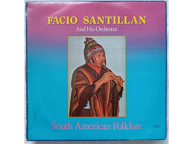 Facio Santillan &; orchestra - South American folklore