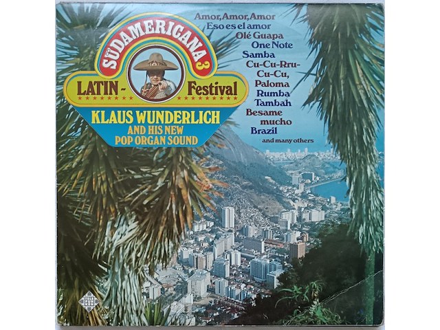 KLAUS WUNDERLICH - Südamericana 3 (Latin Festival)