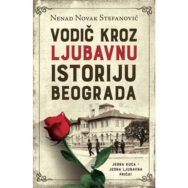 Vodič kroz ljubavnu istoriju Beograda