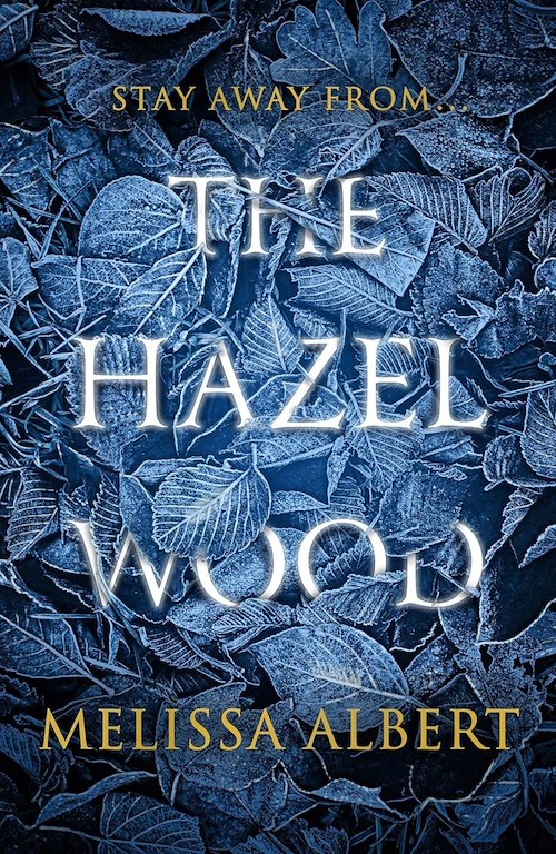 The Hazel Wood