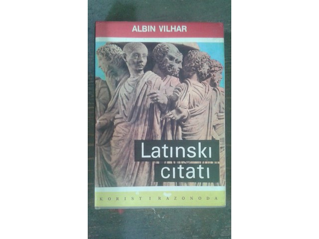 Albin Vilhar: LATINSKI CITATI
