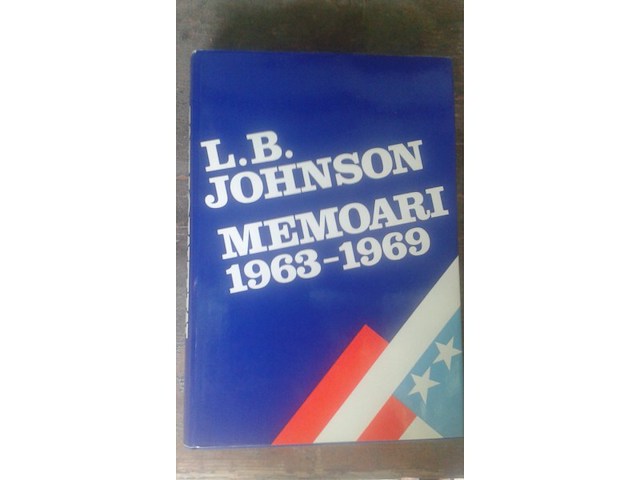 L.B. JOHNSON : MEMOARI 1963-1969.