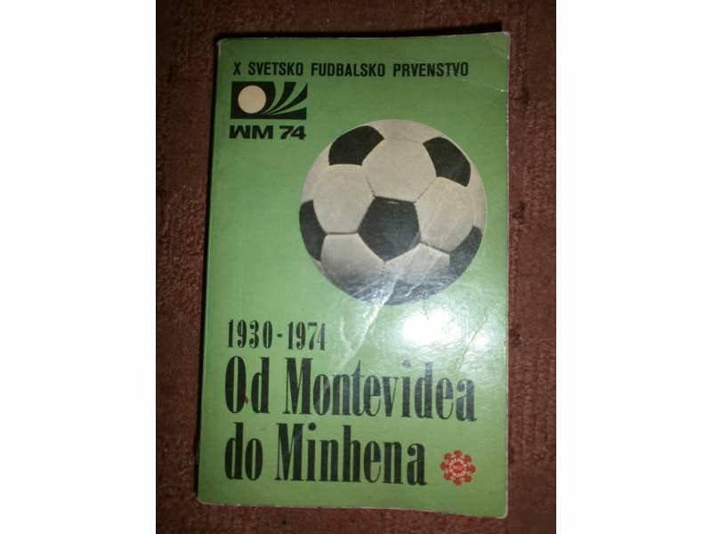 OD MONTEVIDEA DO MINHENA  1930-1974
