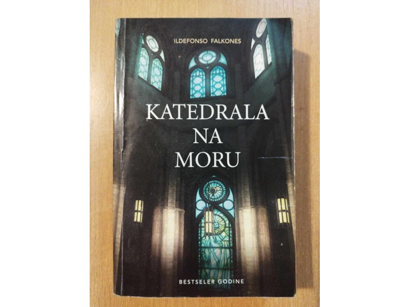 KATEDRALA NA MORU - Ildefonso Falkones