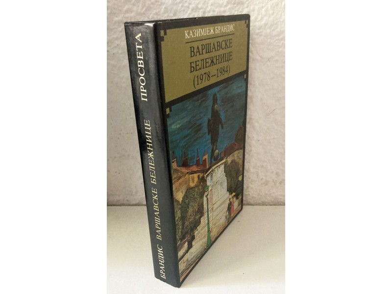Kazimjež Brandis - Varšavske beležnice 1978-1984